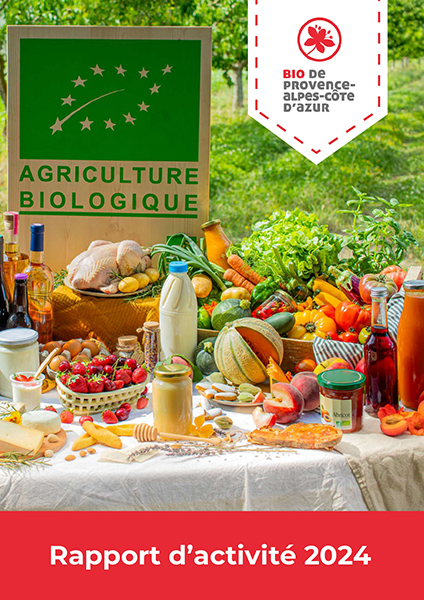 Rapport d’activité 2024 de Bio de PACA - Les agriculteurs Bio de PACA